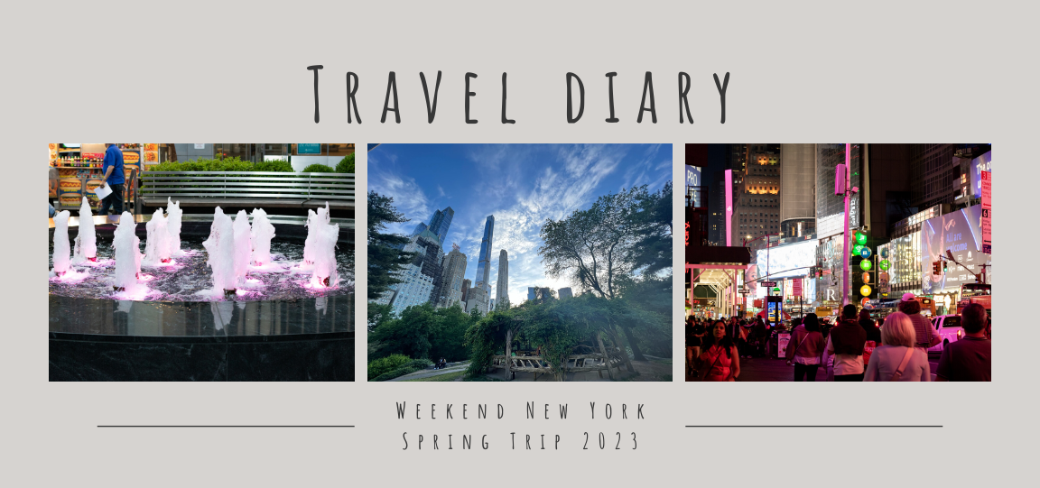 Travel Diary: Weekend New York Spring Trip 2023 - PYL Photography