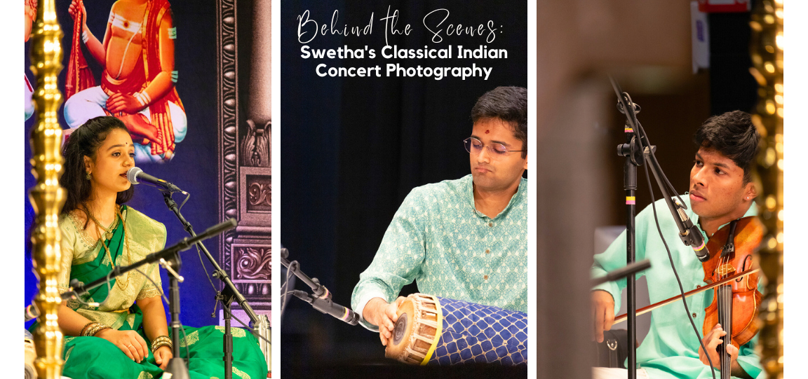 Behind the Scenes: Swetha's Classical Indian Concert Photography - PYL ...